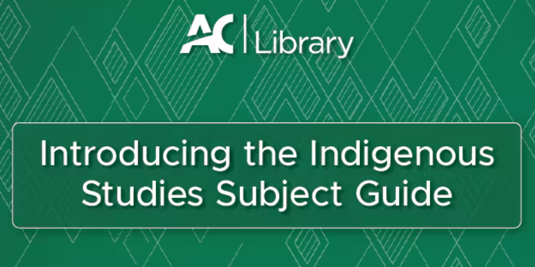 Introducing the Indigenous Studies Subject Guide | Truth and Reconciliation